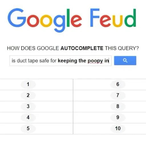GOOGLE FEUD - Play GOOGLE FEUD on Humoq
