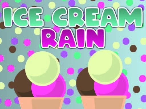 ICE CREAM RAIN - Jouez à ICE CREAM RAIN sur Humoq